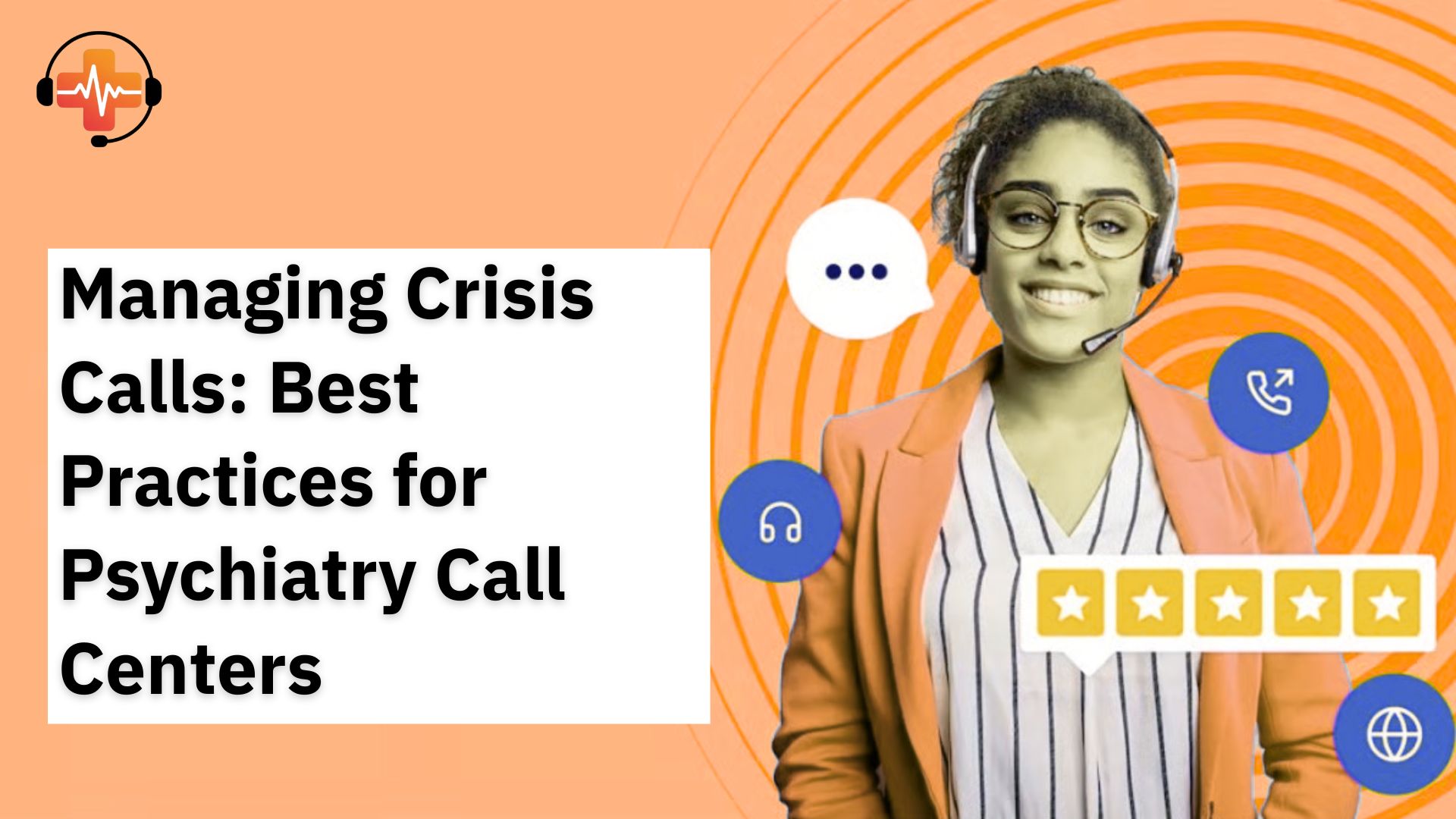 Managing Crisis Calls: Best Practices for Psychiatry Call Centers ...